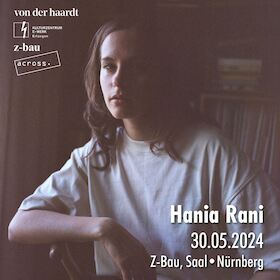 Hania Rani - Ghosts Do. 30.05.2024 um 20:00 Uhr Tickets, Z-Bau, 90461 ...