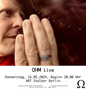 OHM Live. Tiefer Sehen. - Deutschsprachiger Psycholectro-Pop Do. 16.05. ...
