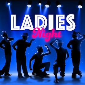 Ladies Night - Ladies Night So. 28.09.2025 um 19:00 Uhr Tickets, TMC ...