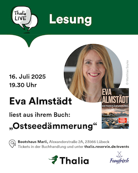 Eva Almstädt - Ostseedämmerung Mi. 16.07.2025 um 19:30 Uhr Tickets ...