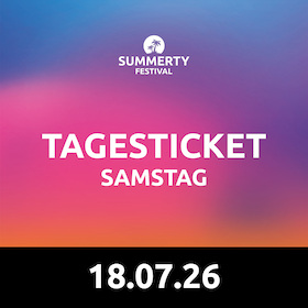Summerty-Festival 2026 - Tagesticket Samstag Sa. 18.07.2026 um 15:00 Uhr - So. 19.07.2026 um 01: ...