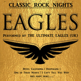 Ultimate Eagles - The best Eagles Show in the World Fr. 20.11.2026 um 20:00 Uhr Tickets ...