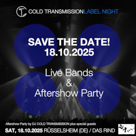 Cold Transmission Festival 2025 - Blind-Bird-Ticket Sa. 18.10.2025 um ...