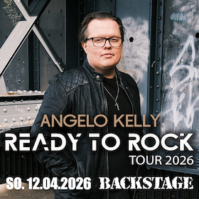 ANGELO KELLY - Ready To Rock – Tour 2026 So. 12.04.2026 um 19:00 Uhr Tickets, BACKSTAGE Kultur ...