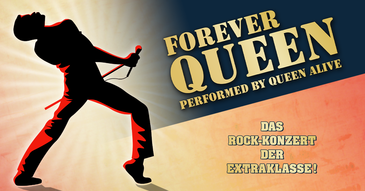 Forever Queen - Ticketshop - Alle Events